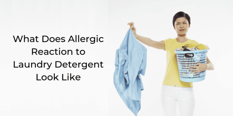 What Does Allergic Reaction to Laundry Detergent Look Like? - EnviroKlenz